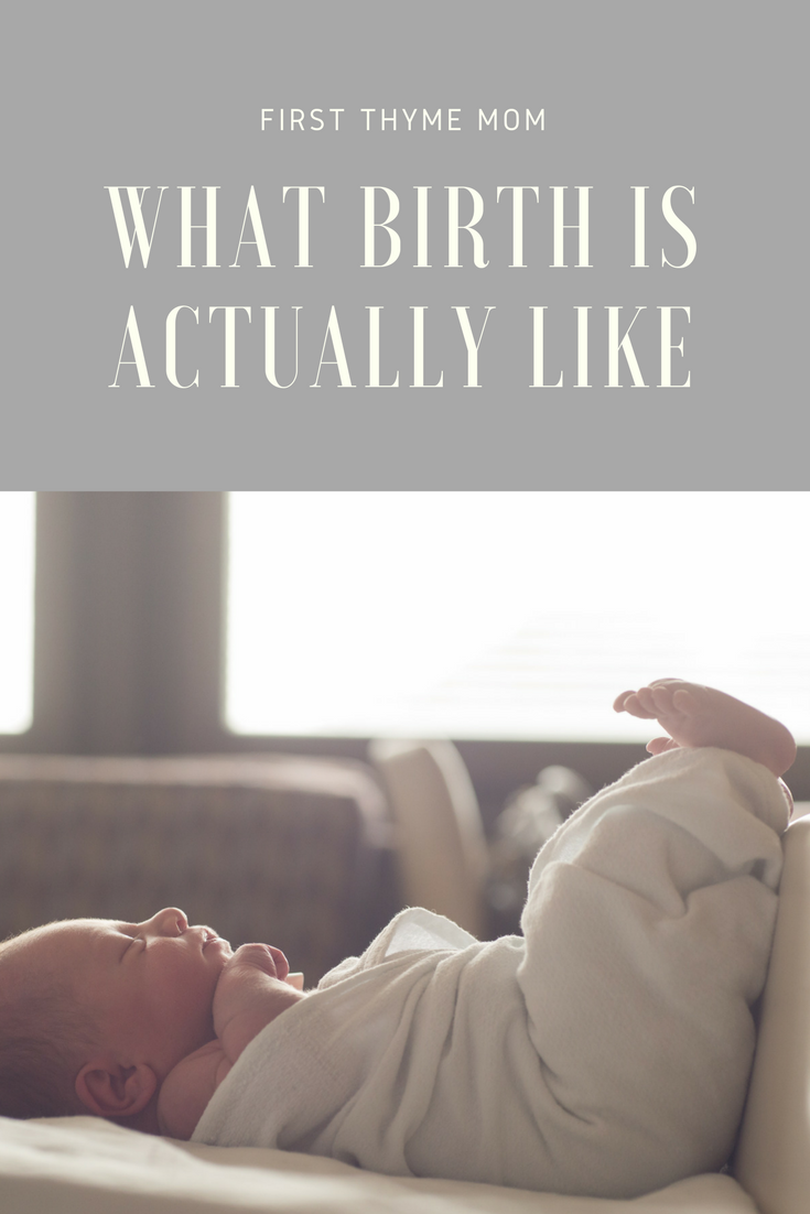 My Birth Story - What It's Really Like To Give Birth — First Thyme Mom