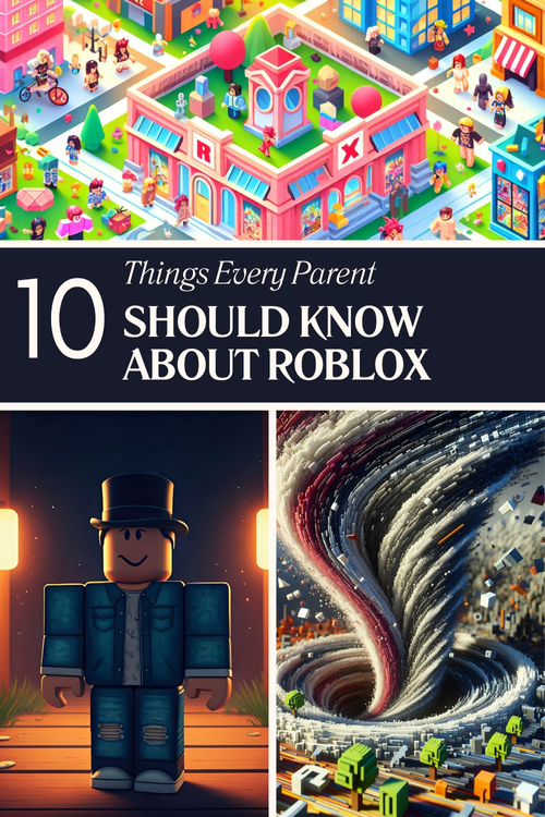 10 Things Every Parent Should Know About Roblox — First Thyme Mom