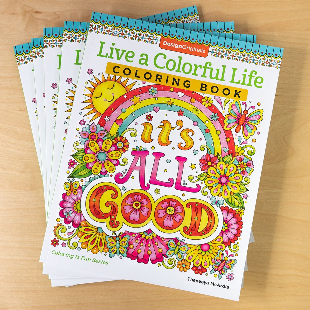 Live a Colorful Life Coloring Book by Thaneeya McArdle — Thaneeya.com