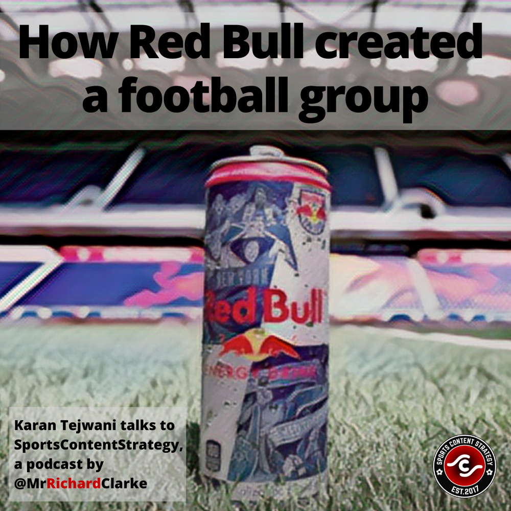 Karan Tejwani: How Red Bull created a football group — MrRichardClarke ...