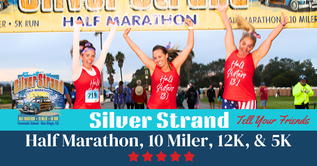 Silver Strand Half Marathon, 10 Miler, 12K and 5k