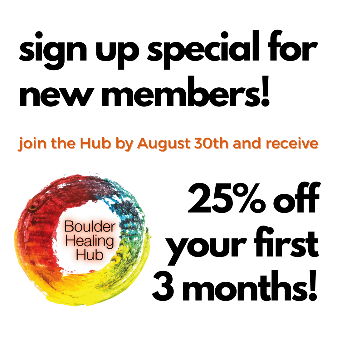 Sign-Up Specials for New Members!! — Boulder Healing Hub