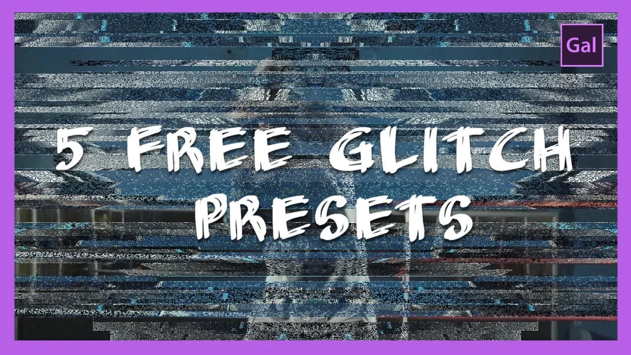 Premiere Gal 5 Free Glitch Presets For Premiere Pro CC 2017 Premiere Bro Premiere Gal 5 Free Glitch Presets For Premiere Pro CC 2017 Premiere Bro