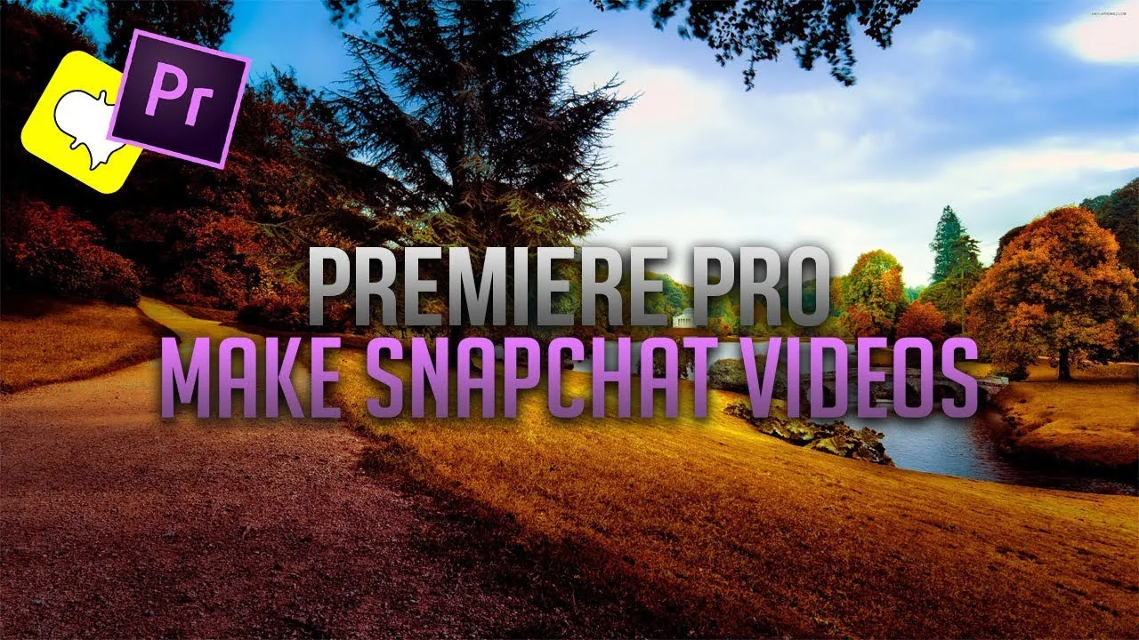 CasualSavage How To Make Snapchat Videos In Premiere Pro Premiere Bro casualsavage-how-to-make-snapchat-videos-in-premiere-pro-premiere-bro