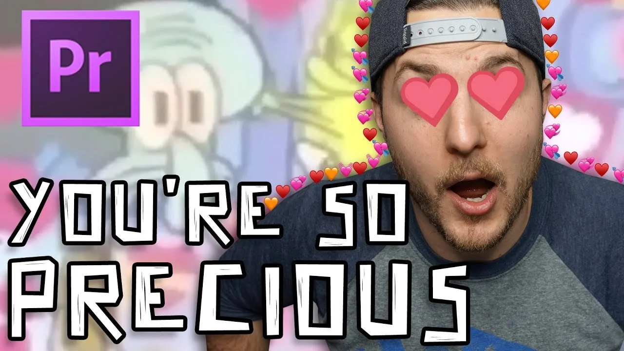 Learn How To Edit Stuff: You're So Precious Meme in Premiere Pro (NSFW ...