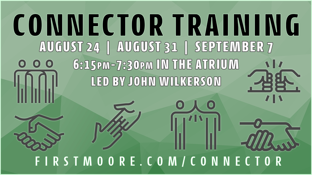 Connector Training — First Moore Baptist Church