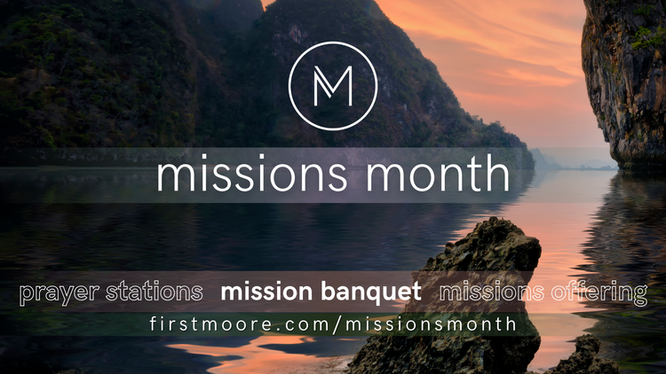 Missions Month — First Moore Baptist Church