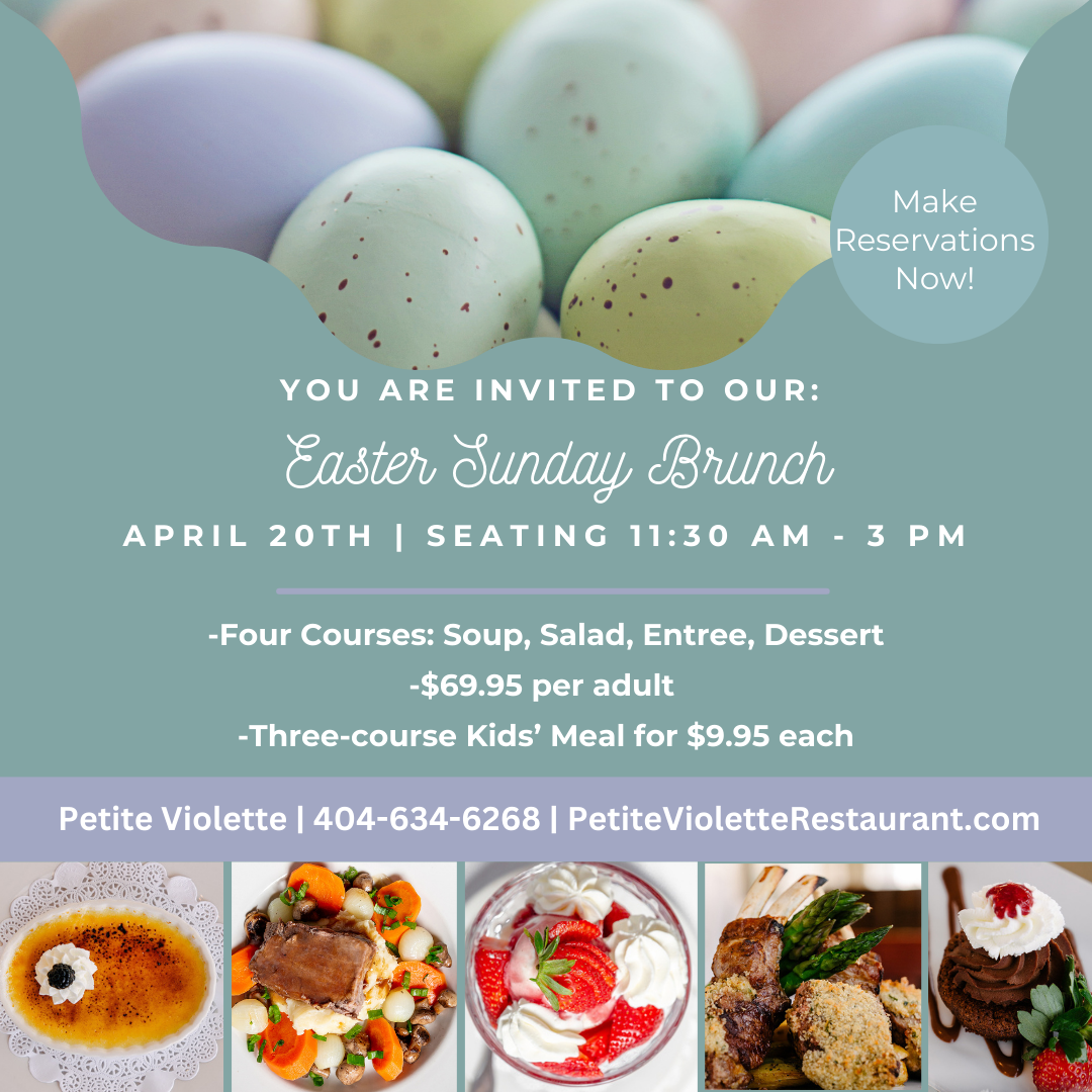 Easter Sunday Brunch — Atlanta French Restaurant Petite Violette