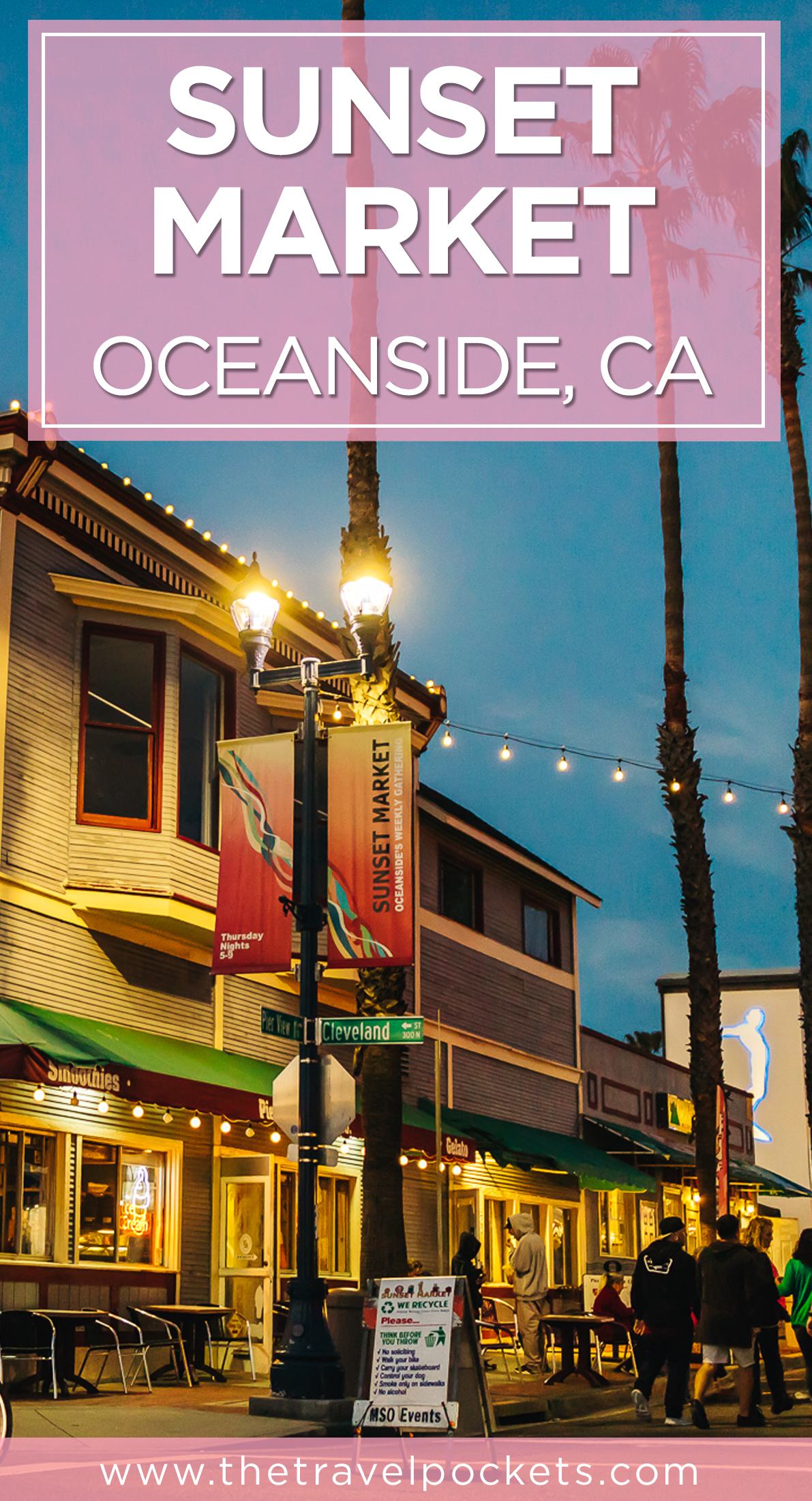 Oceanside Sunset Market is More Than A Farmer's Market - Travel Pockets