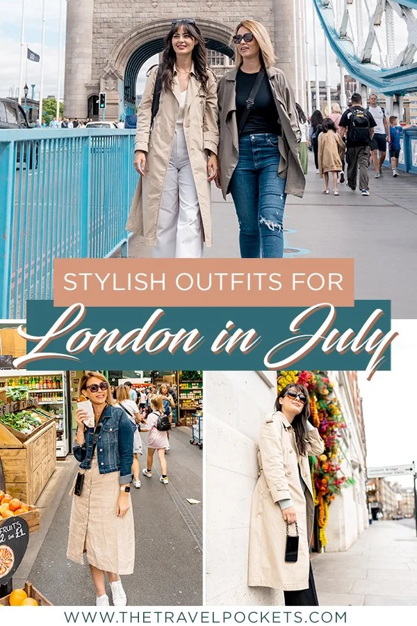 What To Wear and Pack for London in July - Travel Pockets