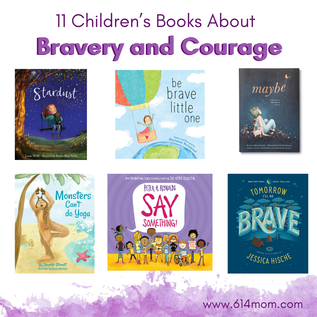 11 Children’s Books About Bravery and Courage — 614 Mom