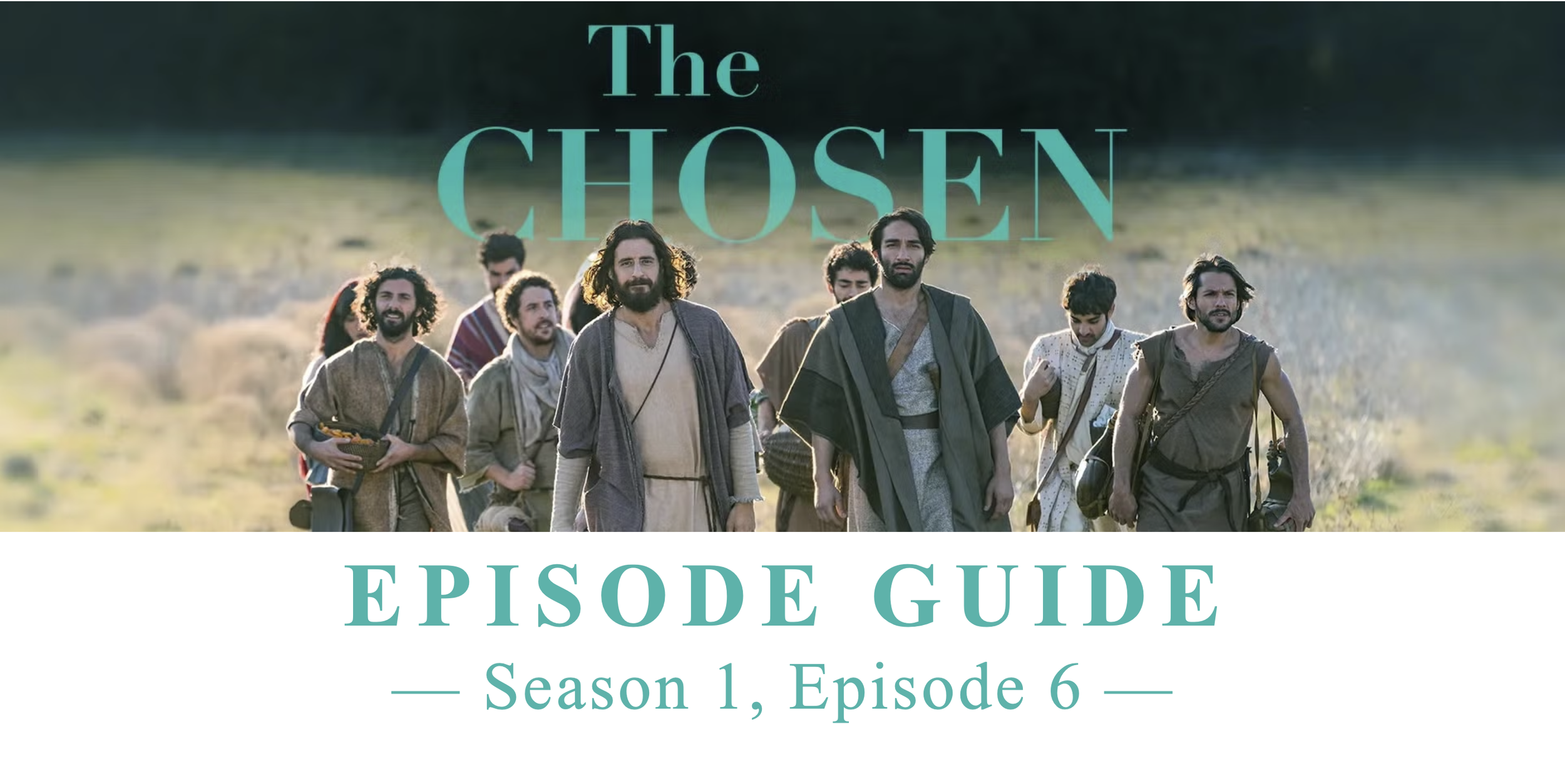 The Chosen Episode Guide: Season 1, Episode 6 — Trinity Walla Walla