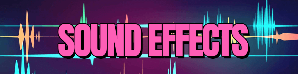 SOUND EFFECTS SOUNDBOARD