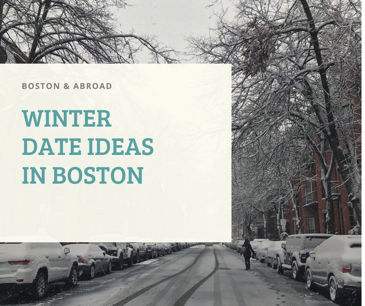 Things to Do in Boston in the Winter — Boston & Abroad