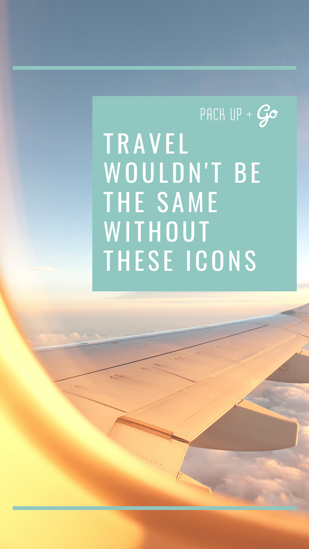 Travel Wouldn't Be the Same Without These Icons — Pack Up + Go | A ...