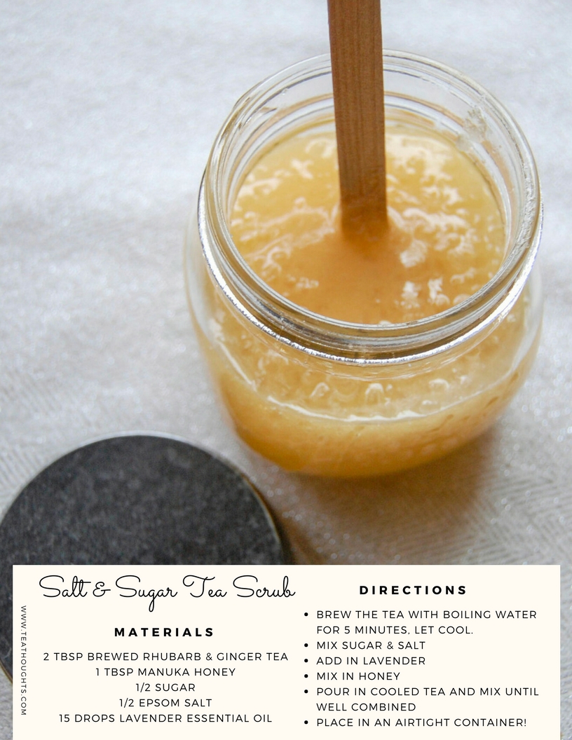 DIY Tea Scrubs — Tea Thoughts