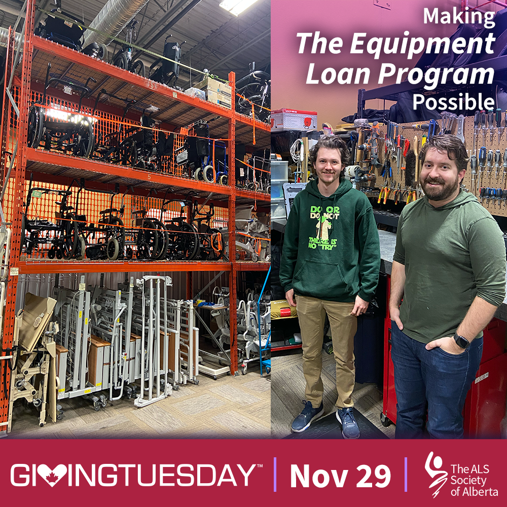 GivingTuesday 2022: Making the Equipment Loan Program Possible — ALS Society of Alberta