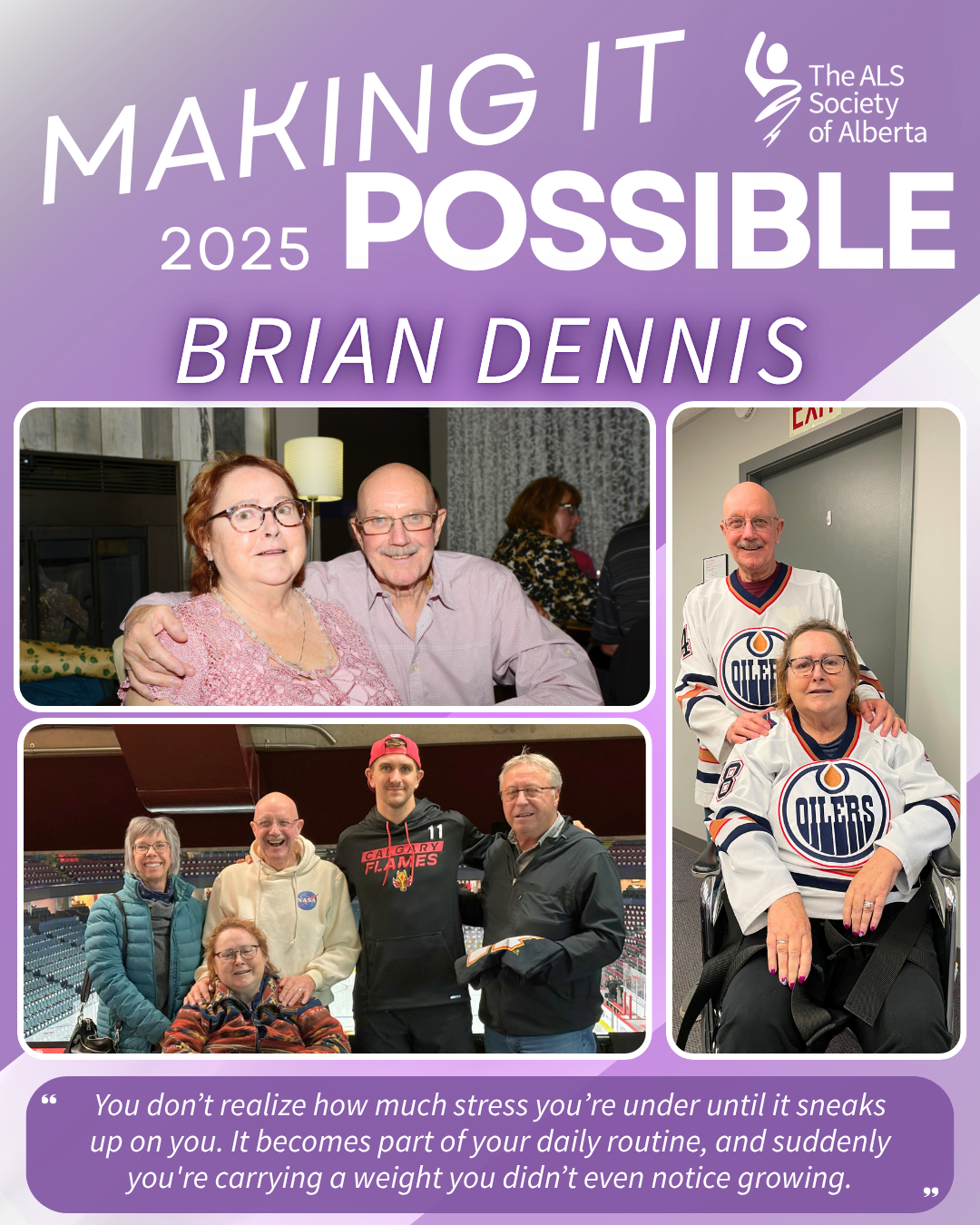 Making It Possible 2025 - Brian Dennis, June 21 — ALS Society of Alberta