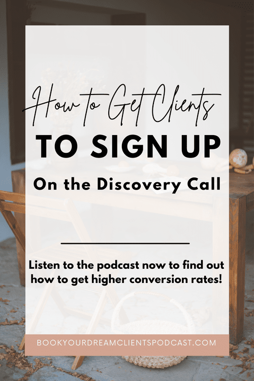 How to Get Clients to Sign Up On the Discovery Call — lindsay maloney