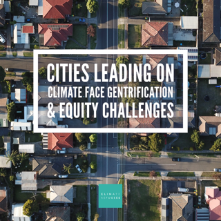 Cities Leading on Climate Face Gentrification and Equity Challenges ...