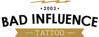 Bad Influence Tattoo