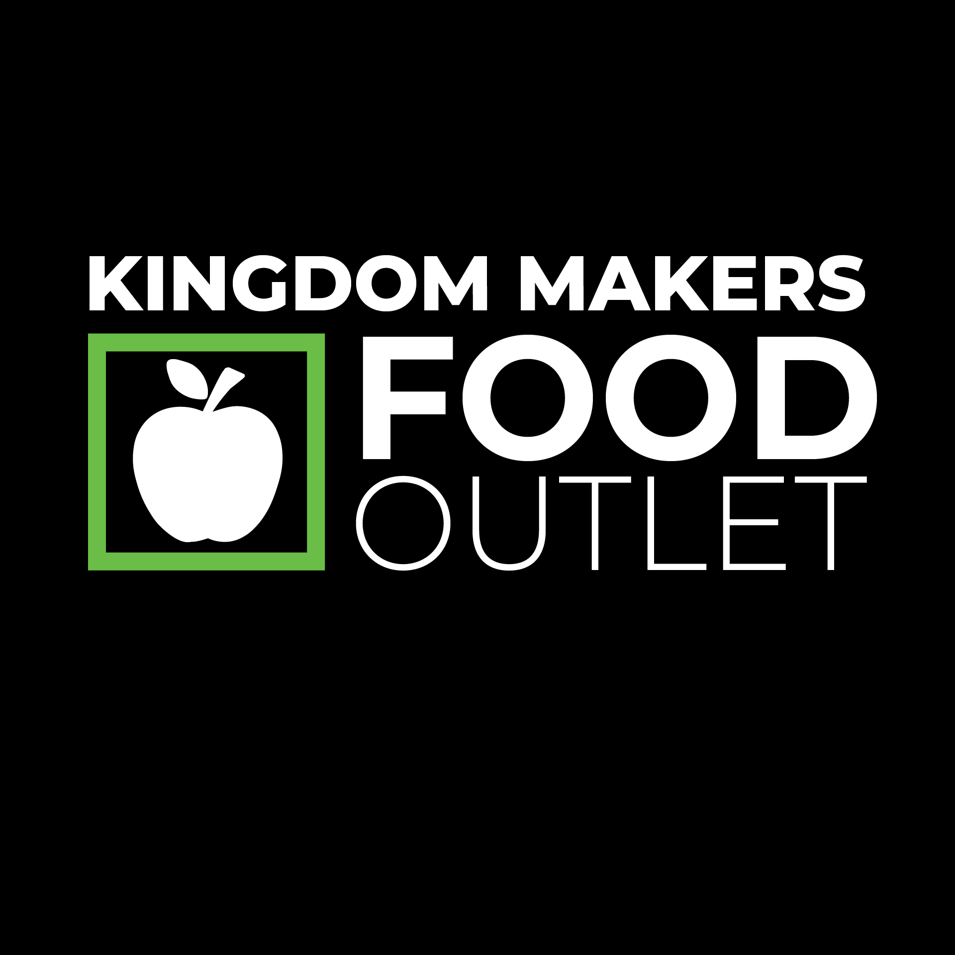FOOD OUTLET — Kingdom Makers Church