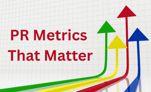 PR Metrics That Matter
