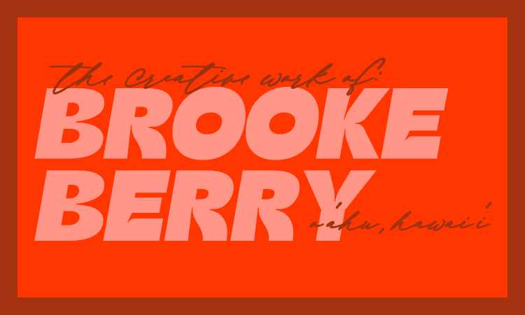 the creative work of: Brooke Berry