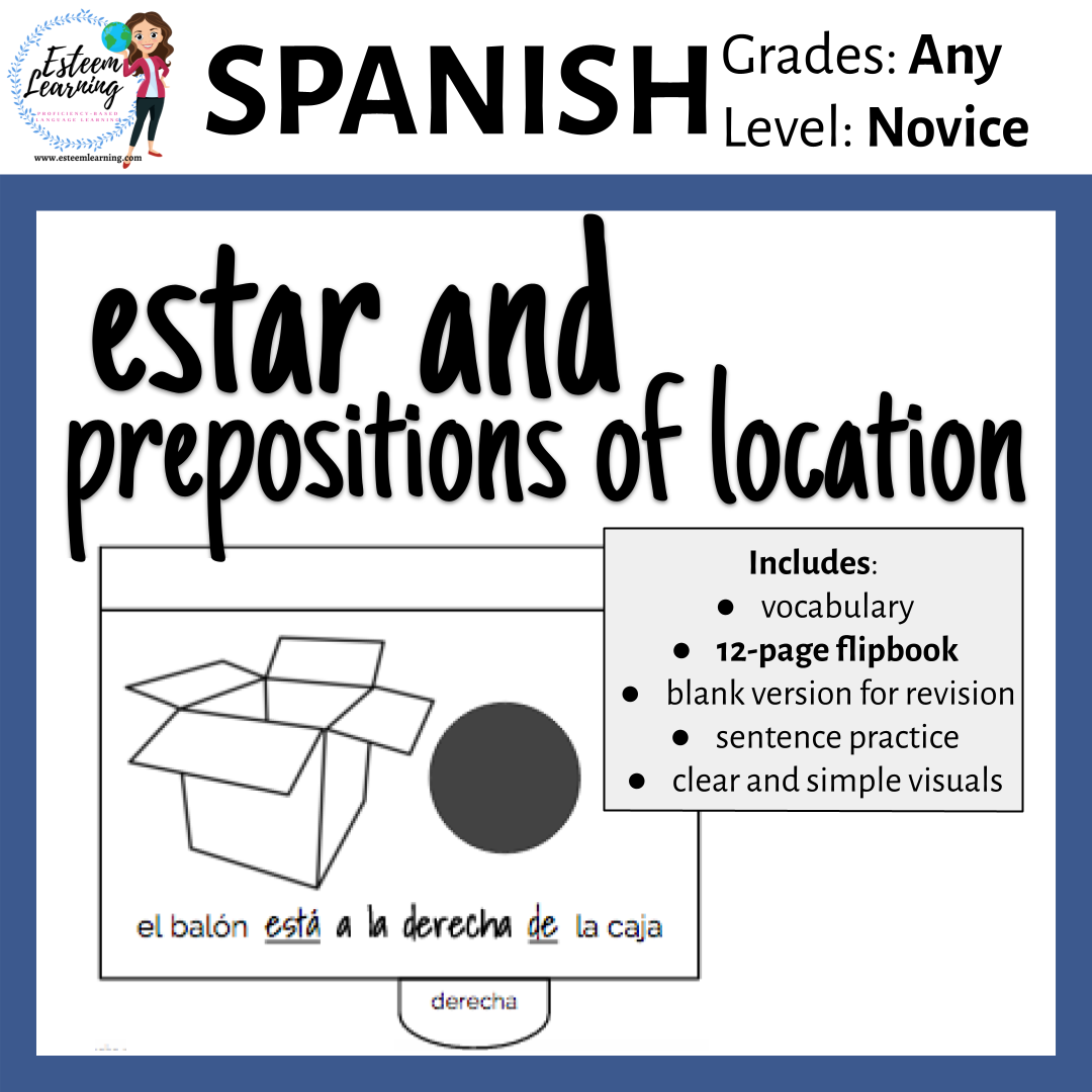Estar and Prepositions of Location Flipbook — Esteem Learning LLC