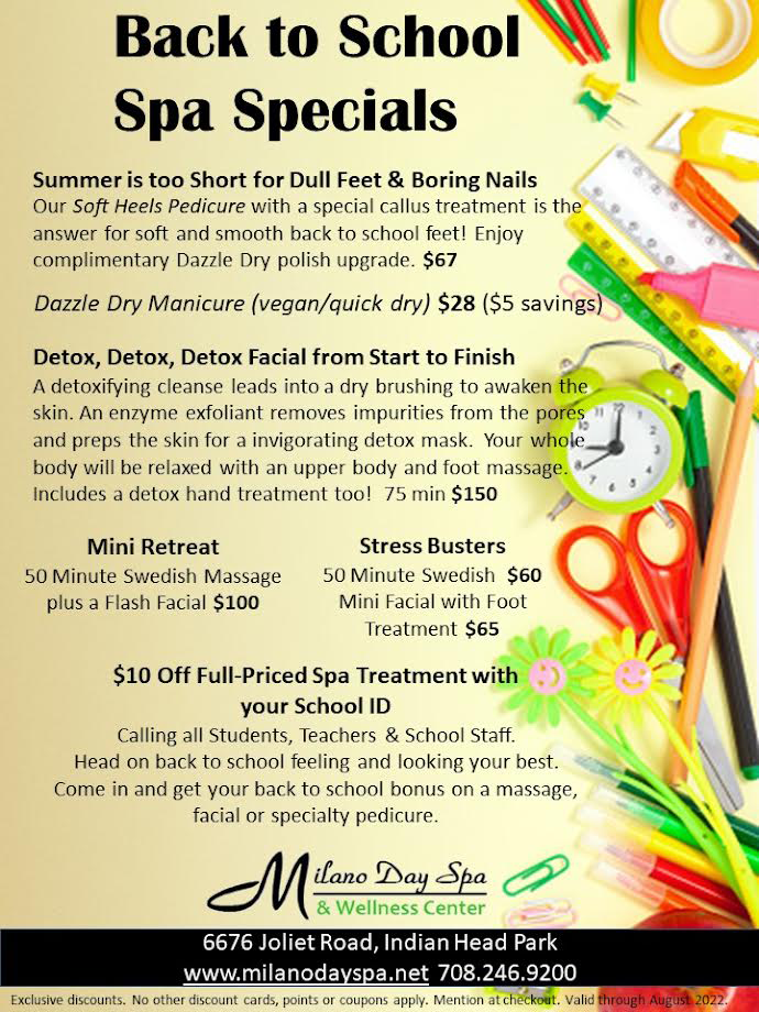 AUGUST BACK TO SCHOOL SPECIALS — Milano Day Spa & Wellness Center