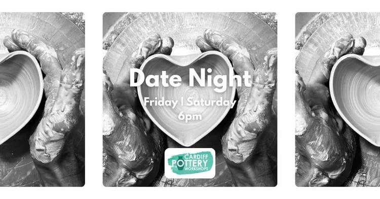 Date Night @ CPWF — Cardiff Pottery Workshops Foundation