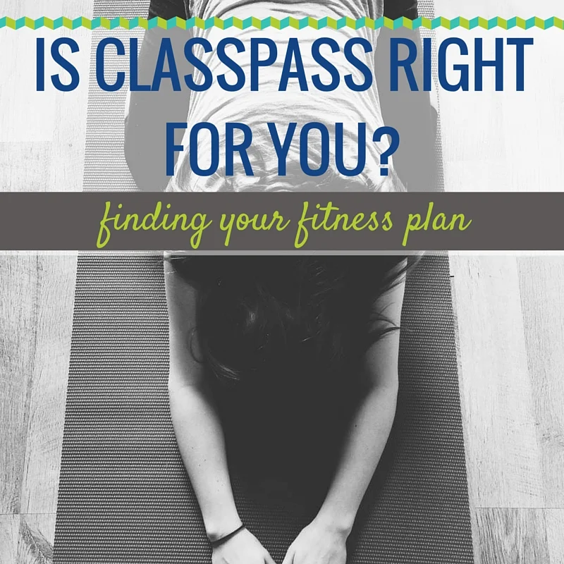 Is ClassPass The Right Fitness Plan For You? — PERSONALIZED PASSPORT