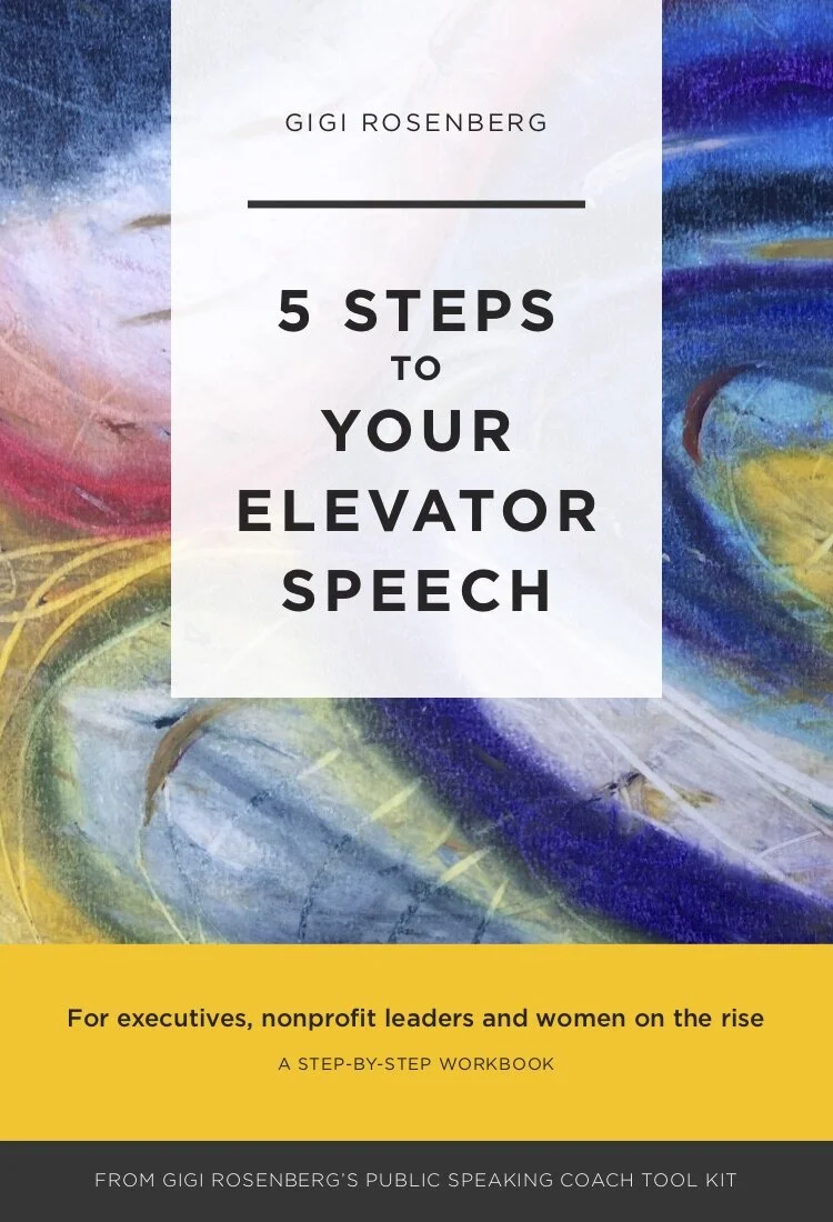5 Steps to Your Elevator Speech — Gigi Rosenberg