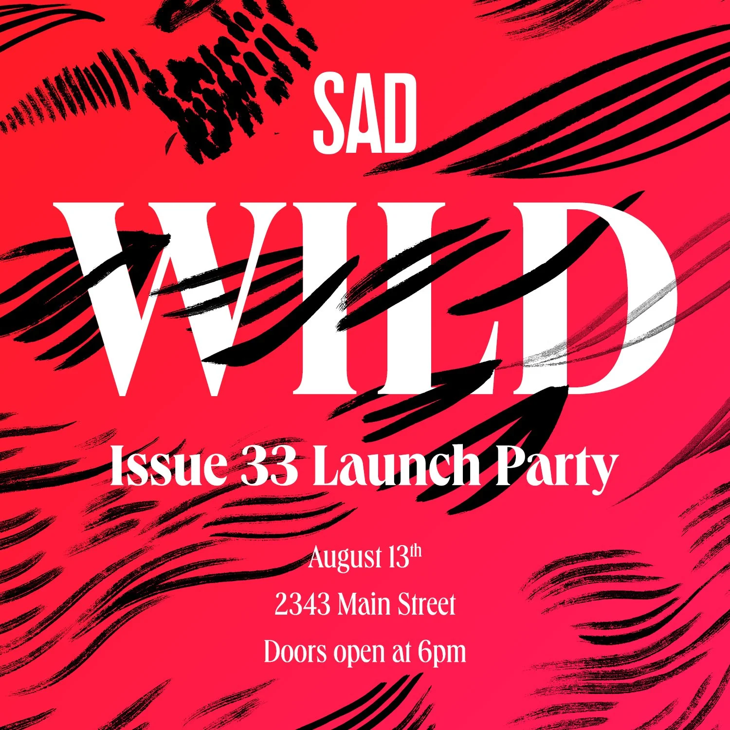 SAD ISSUE 33 LAUNCH: WILD — SAD Mag
