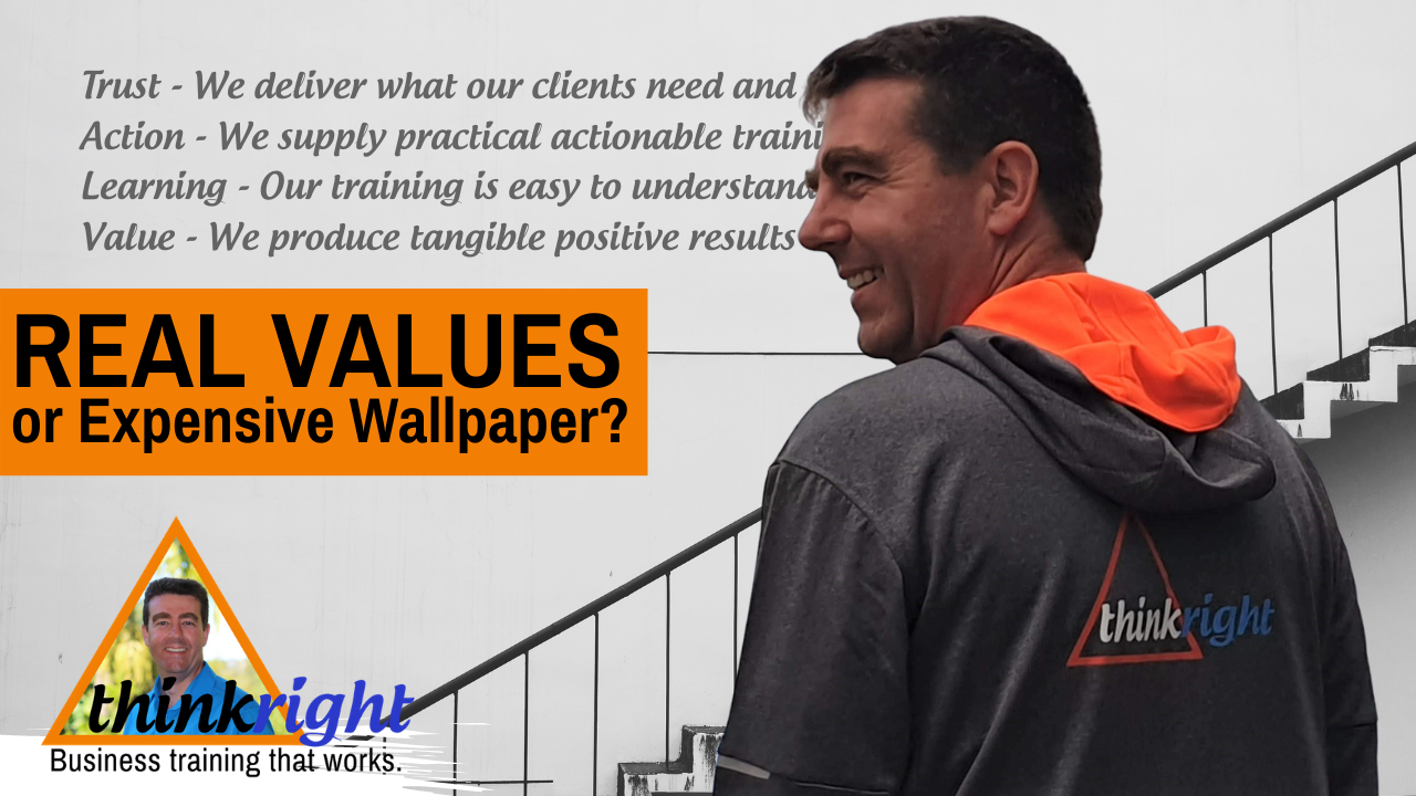 Real Values or Expensive Wallpaper? — Think Right Ltd