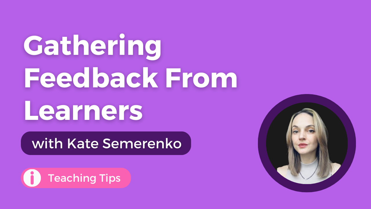 S8E6: Gathering Feedback From Learners — TESOL Pop