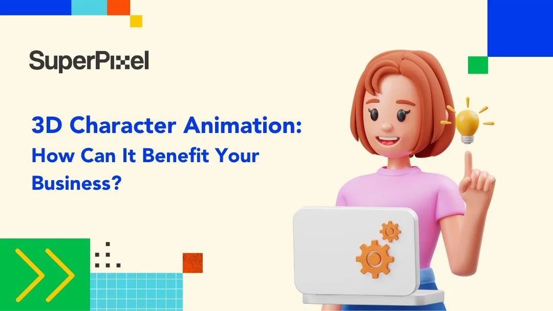 3D Character Animation: How Can It Benefit Your Business? - Superpixel