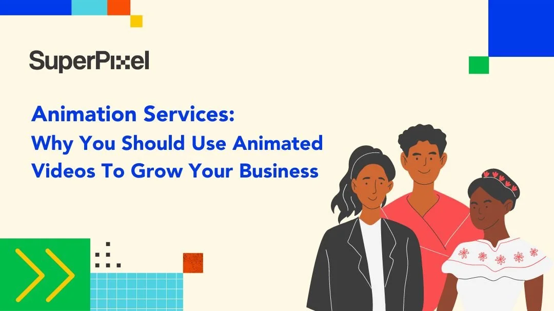 Animation Services: Why You Should Use Animated Videos To Grow Your ...
