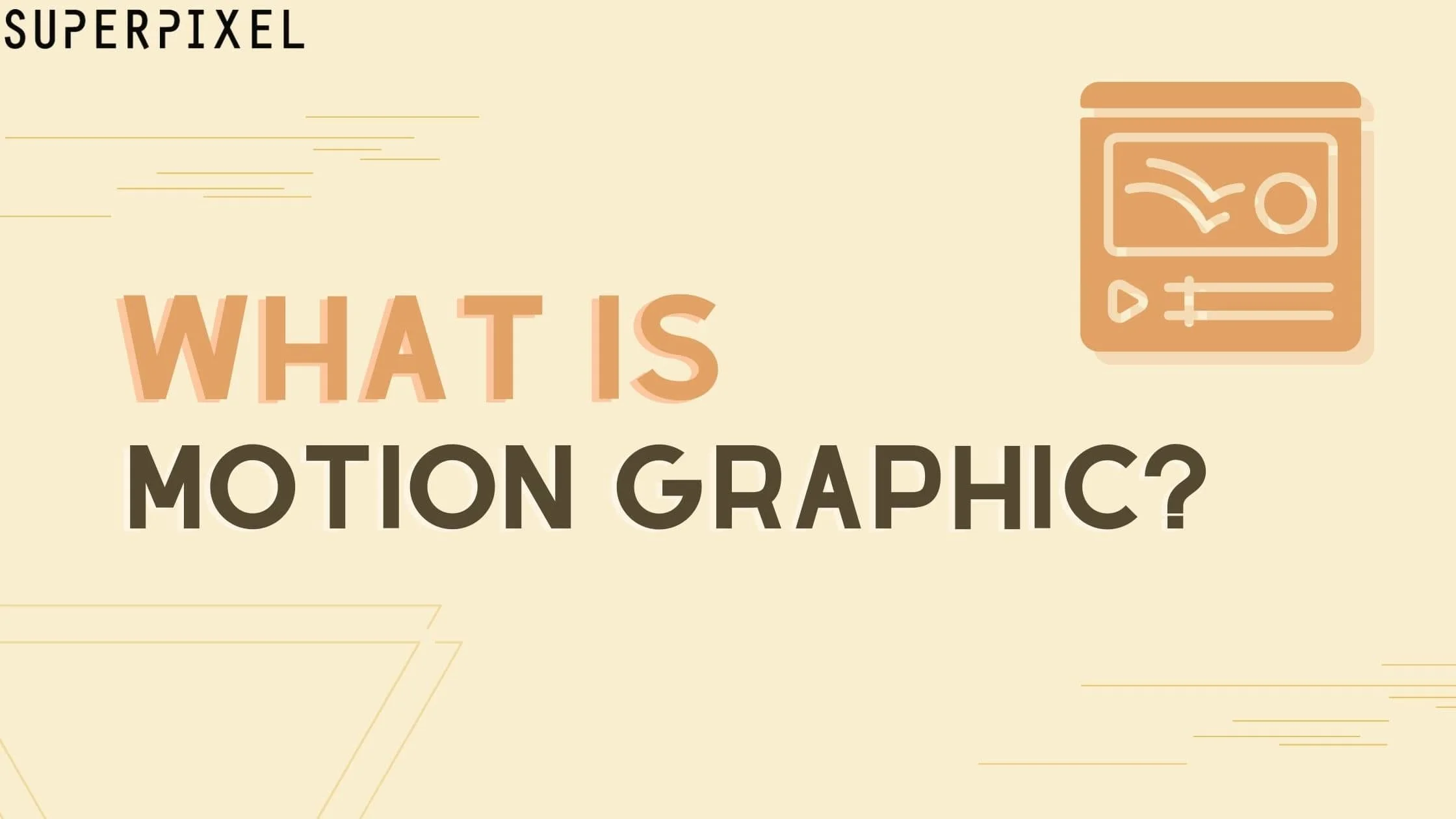 Get to Know What is Motion Graphic and the Examples - Superpixel