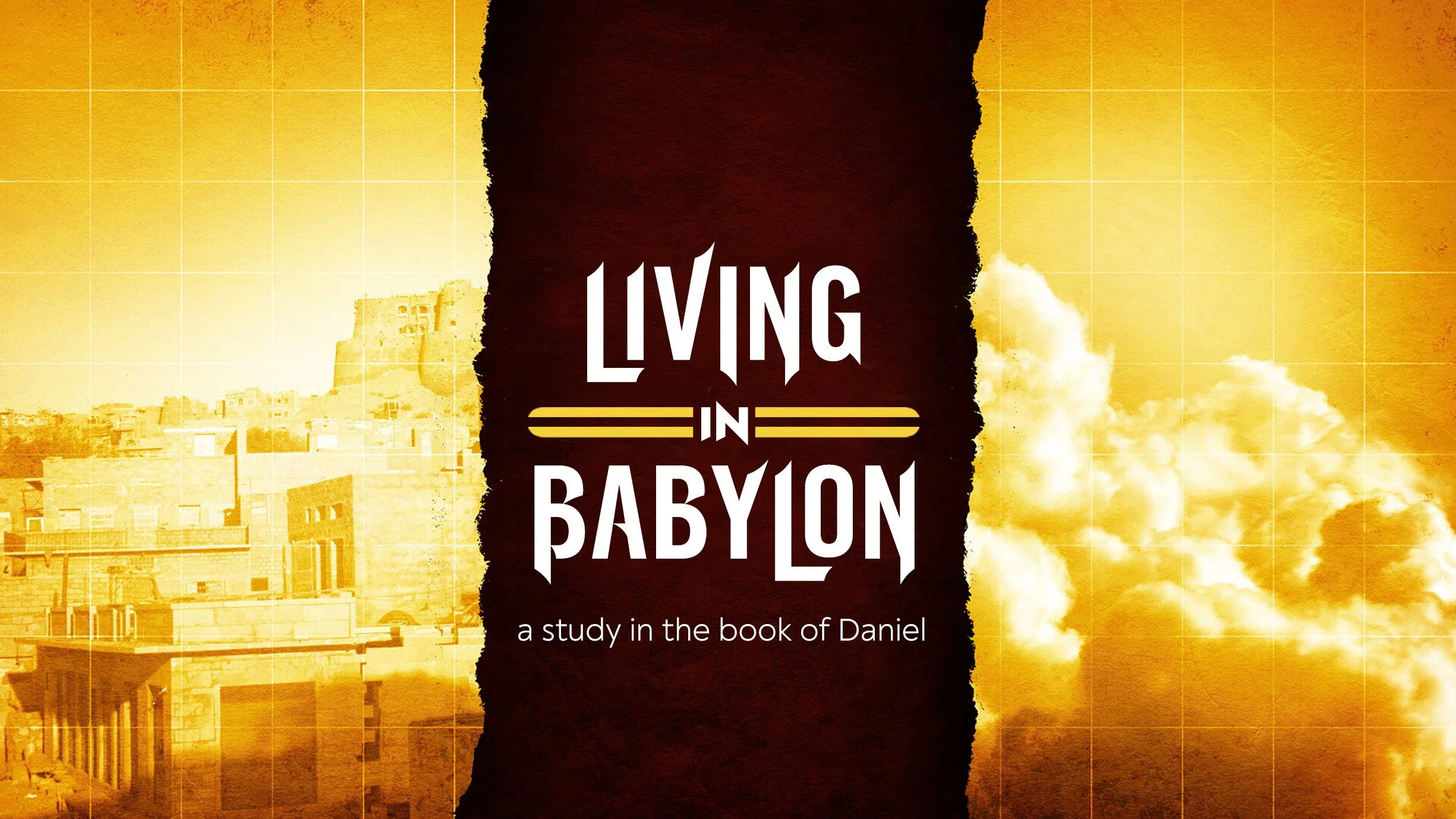 Living in Babylon — Mill Creek Bible Church