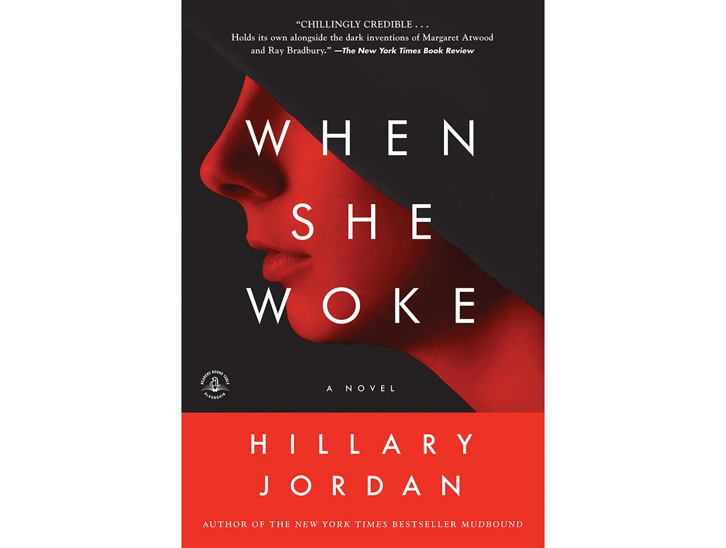 WHEN SHE WOKE — Hillary Jordan