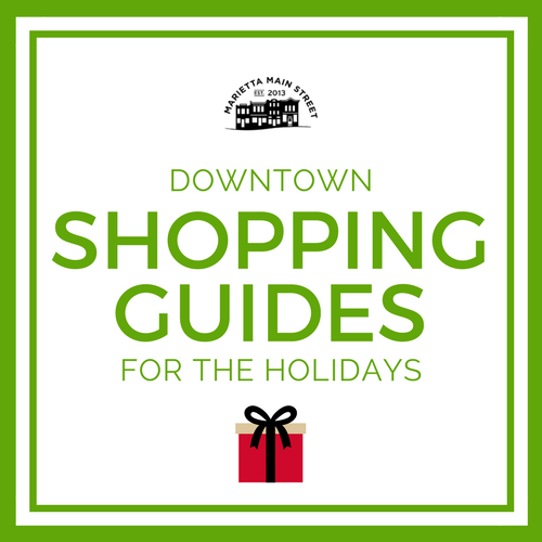 Downtown Holiday Shopping Guides — Marietta Main Street