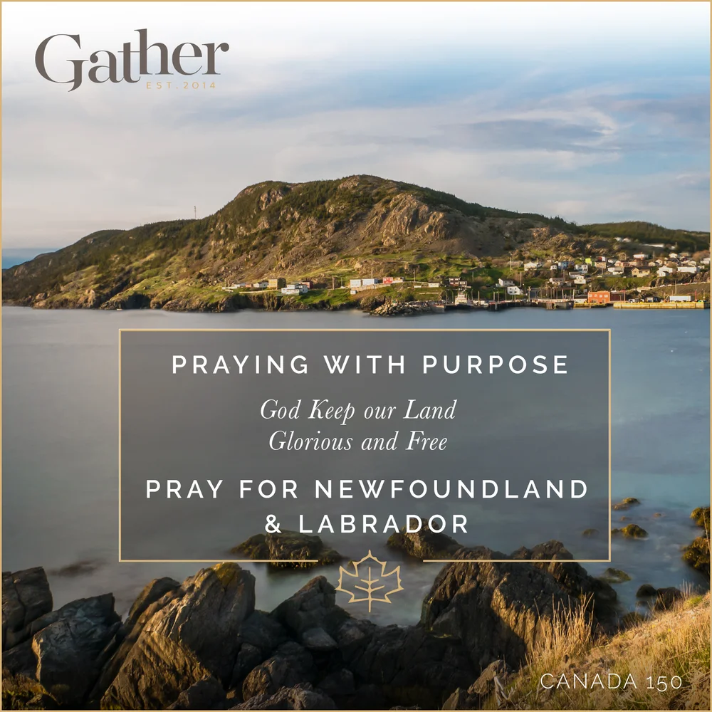 Prayer for Newfoundland and Labrador — Gather:Women