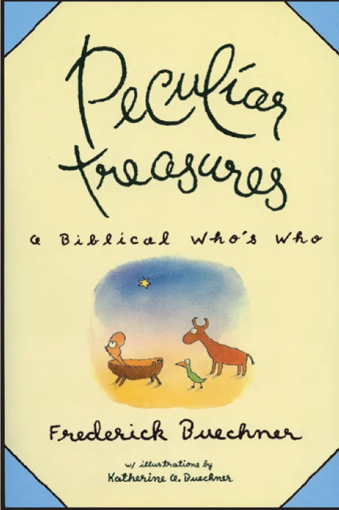 Peculiar Treasures — Frederick Buechner