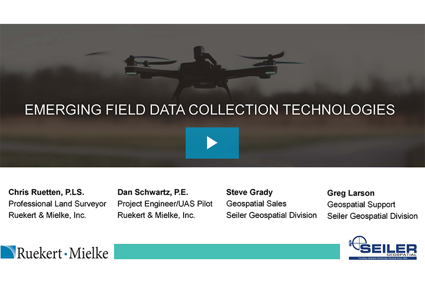 Emerging Field Data Collection Technologies — Ruekert & Mielke, Inc.