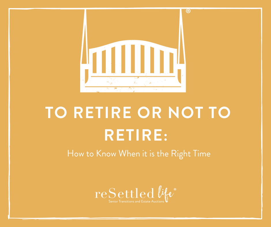 To Retire or Not to Retire: How to Know When It's the Right Time ...