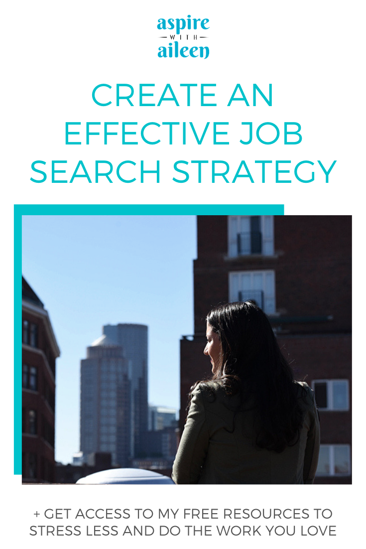 How to Create an Effective Job Search Strategy — Aspire with Aileen, LLC