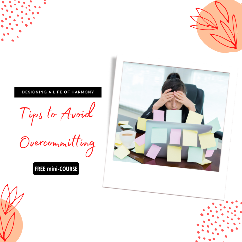 Tips to Avoid Overcommitting — Silvia Perez Arvelo