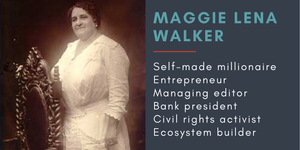 Maggie Lena Walker — Startup Champions Network