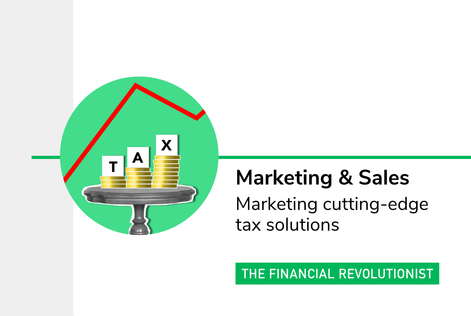 Marketing cutting-edge tax solutions — The Financial Revolutionist